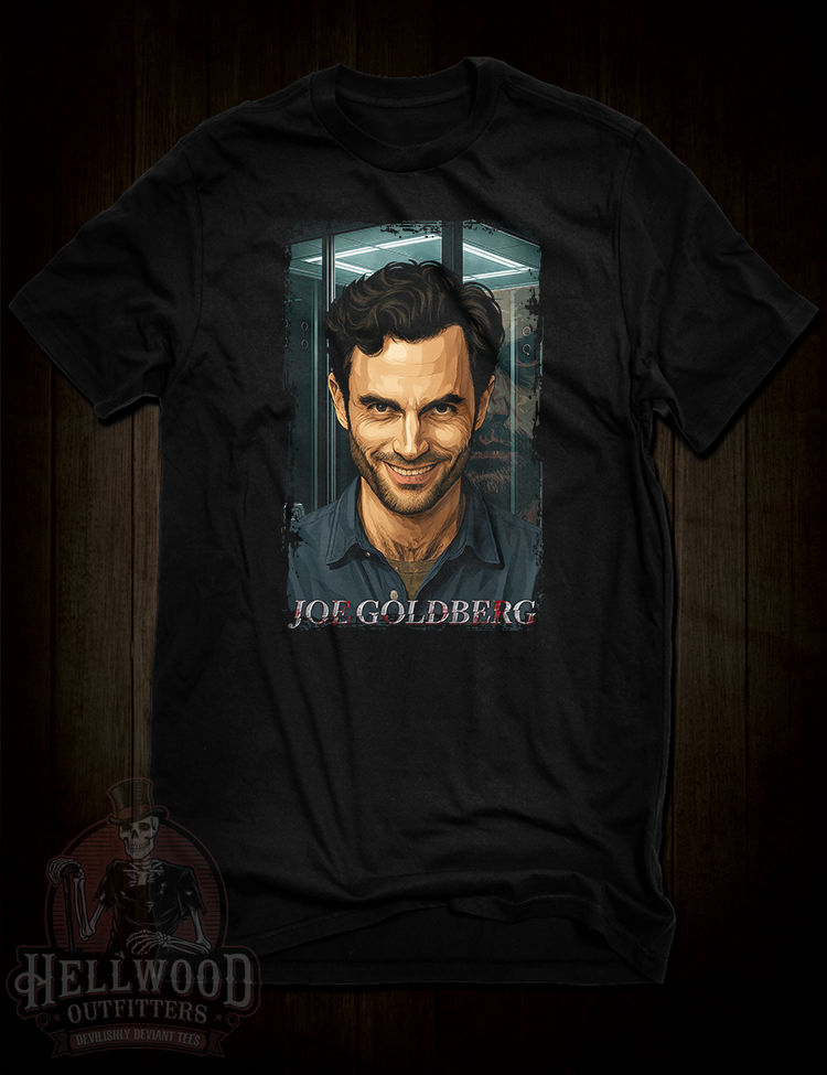 Joe Goldberg T-Shirt – You TV Series Antihero Design – Hellwood Outfitters