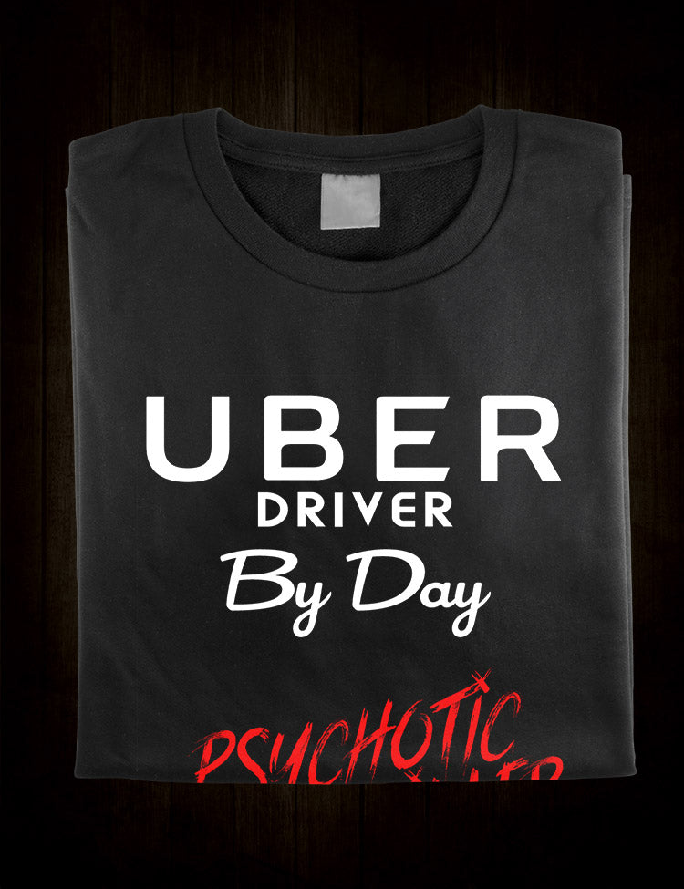 Uber Driver By Day T-Shirt – Hellwood Outfitters